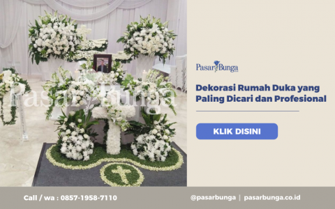 Dekorasi Rumah Duka yang Paling Dicari dan Profesional - Pasar Bunga ...